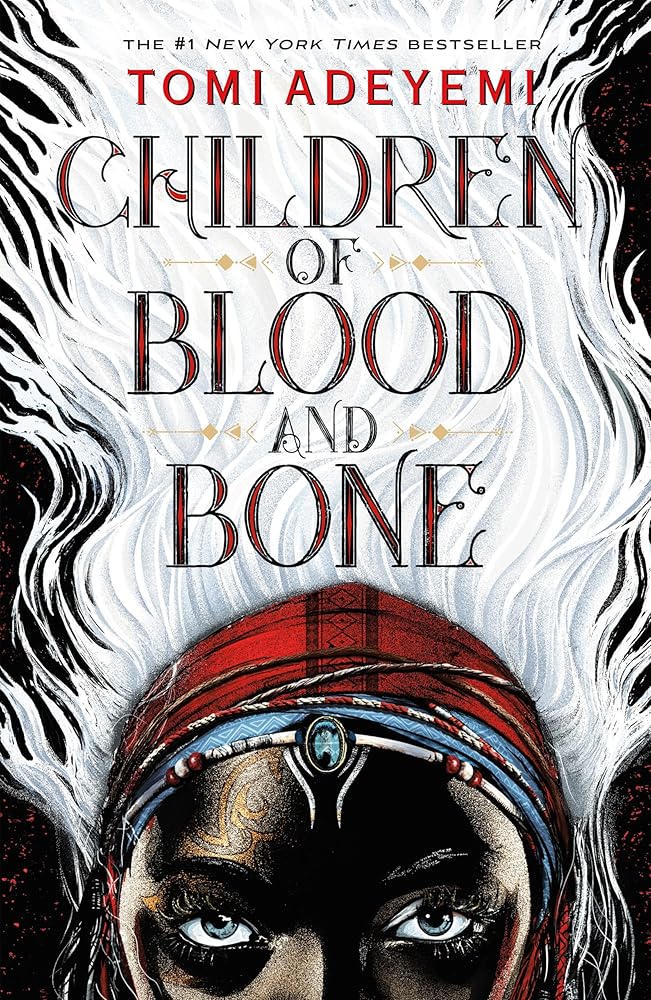 Children of Blood and Bone (Legacy of Orisha, 1) - Toni Adeyemi ...